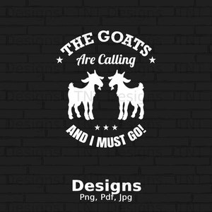 The Goats Are Calling and I Must Go Digital Png File, Instant Download ...