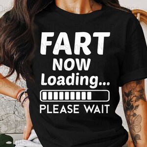 Fart Now Loading Please Wait Digital Png File, Instant Download, Funny ...