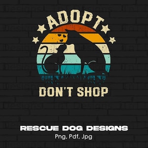 Adopt Not Shop Vintage Rescue Dog Digital Png File Instant Download ...