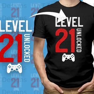 Level 21 Unlocked Digital Png File, Instant Download, 21st Birthday T ...