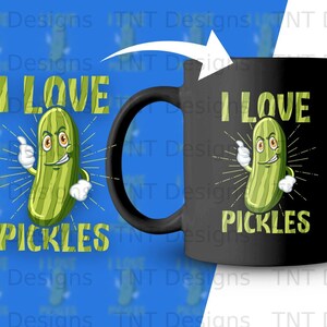 I Love Pickles Digital Png File, Instant Download, Funny Pickle T-shirt Design, Pickle Lover PNG ...