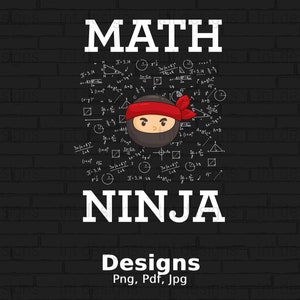 Math Ninja Digital Png File, Instant Download, Math Geek T-shirt Design ...