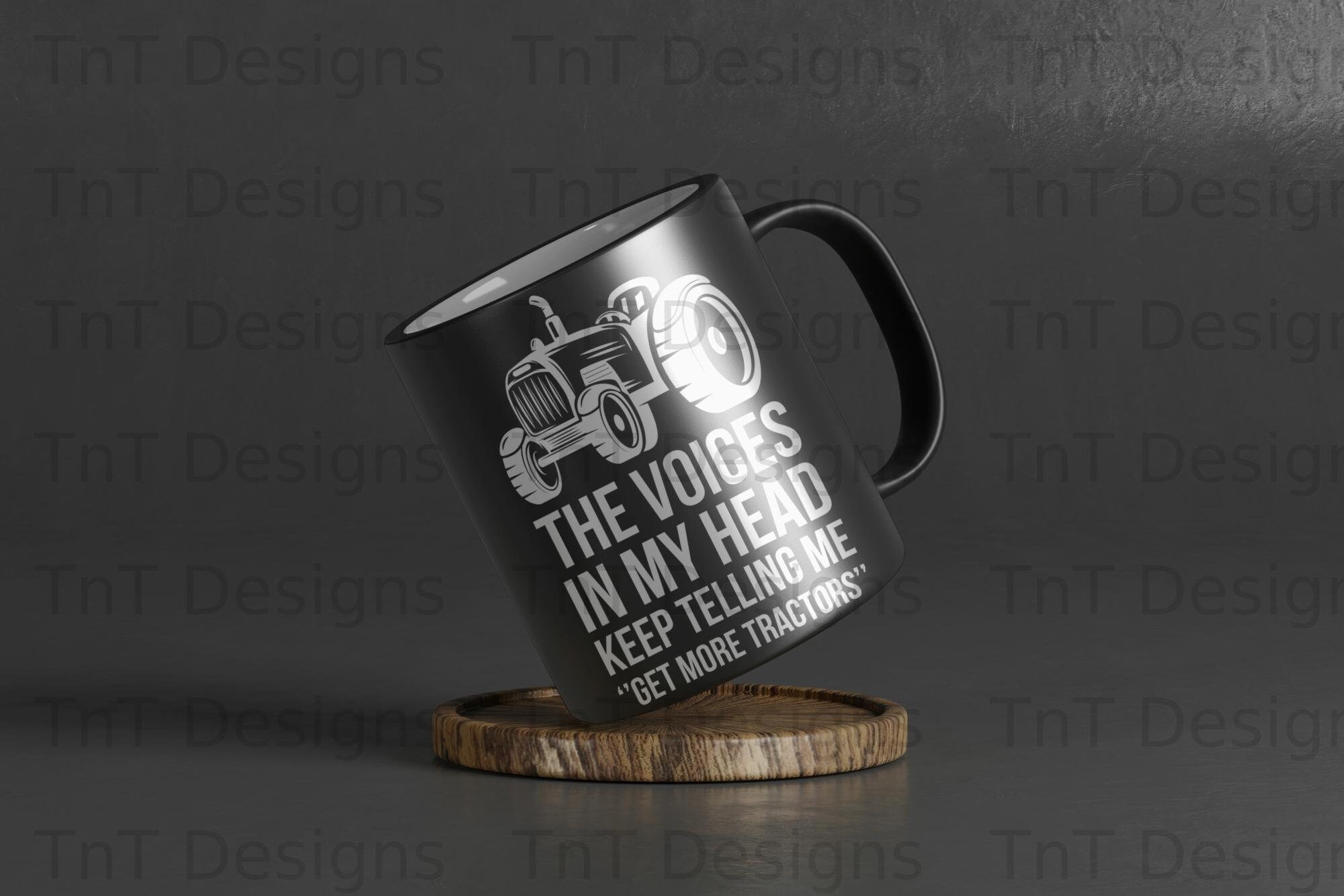 The Voice in My Head Keep Telling Me Get More Tractors Digital Png File ...