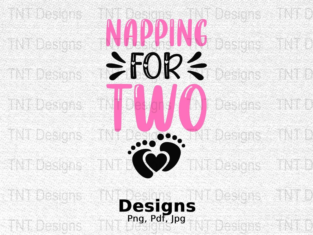 Napping for Two Digital Png File, Instant Download, Funny Pregnancy T ...