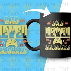 Dad Level Unlocked Digital Png File, Instant Download, Gamer Dad Png ...
