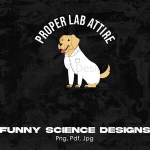 Proper Lab Attire Digital Png File Instant Download, Labrador Retriever ...