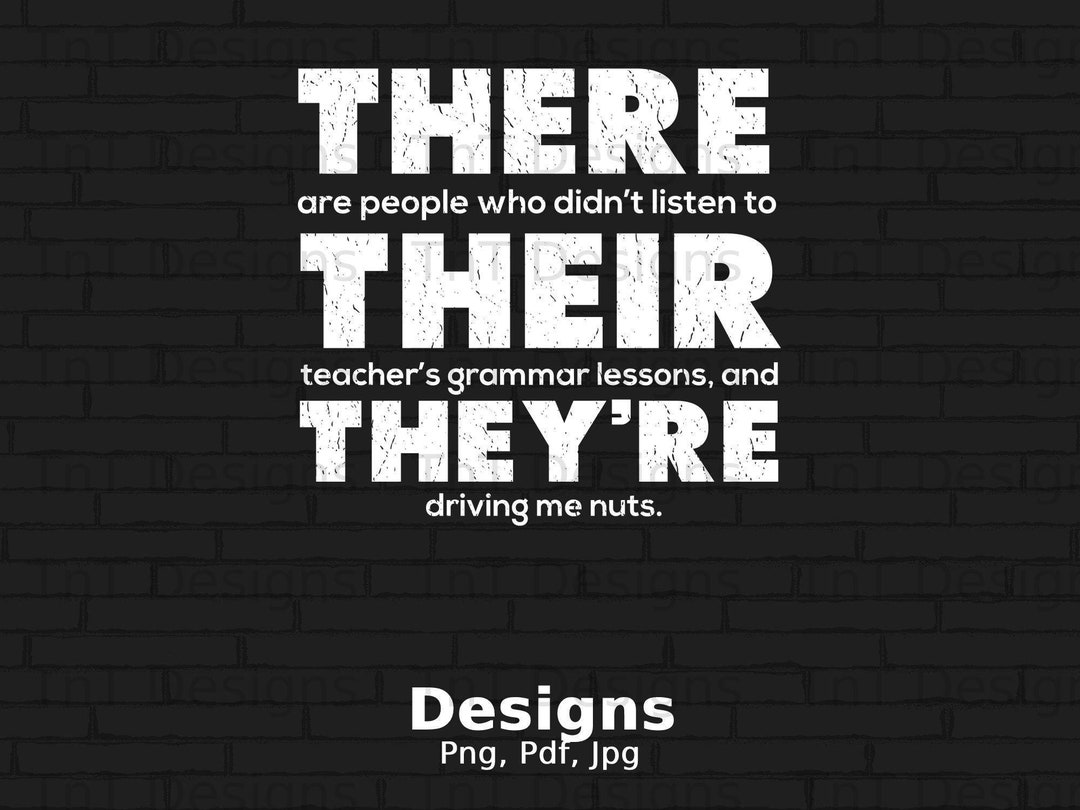 Their There and They're Digital Png File, Instant Download, Funny ...