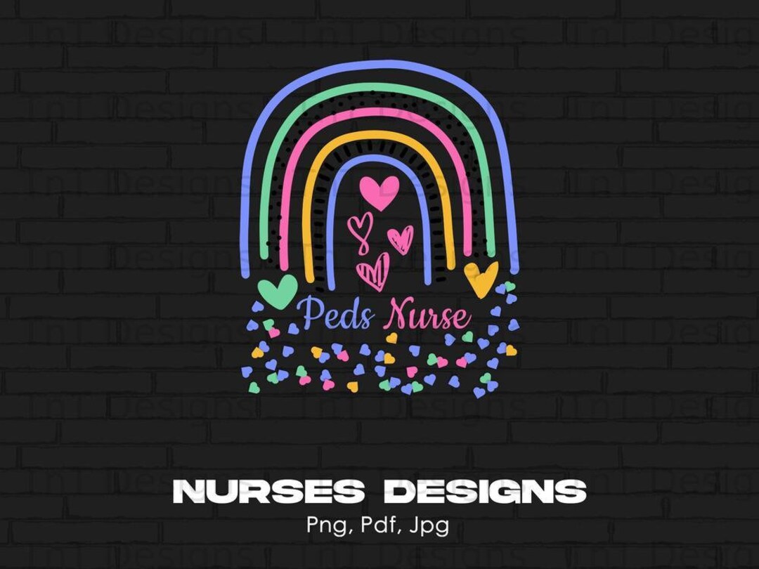PEDS Nurse Digital Png File, Instant Download, Pediatric Nurse T-shirt ...