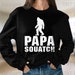 Papa Squatch Digital Png File Instant Download, Funny Bigfoot T-shirt ...