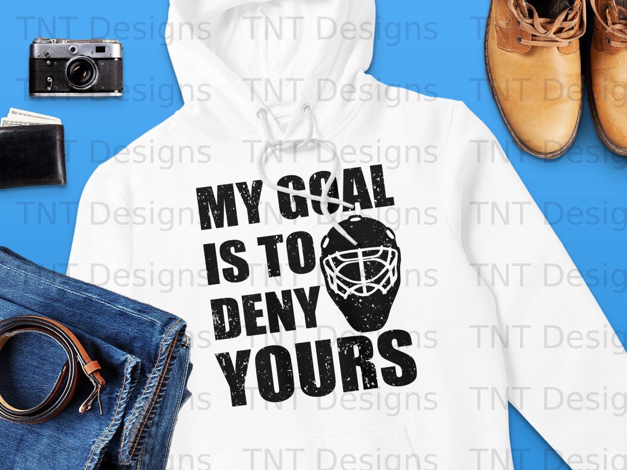 My Goal is to Deny Yours Digital File Instant Download, Funny Hockey ...