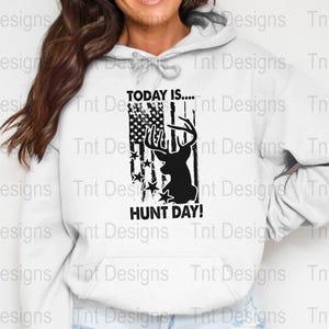 Today is Hunt Day USA Flag Digital Png File, Patriotic Deer Hunter T ...