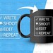 Write Shoot Edit Repeat Digital Png File Download, Funny Filmmaker T ...