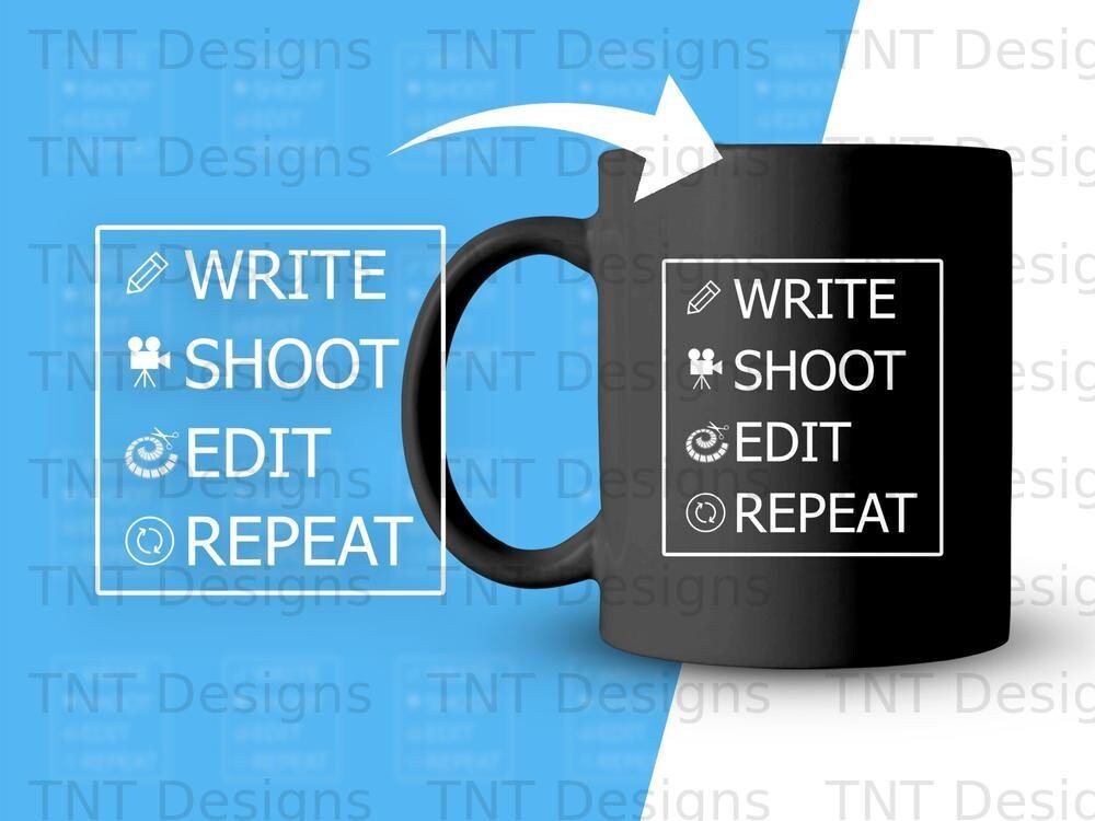 Write Shoot Edit Repeat Digital Png File Download, Funny Filmmaker T ...