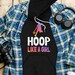 Hoop Like A Girl Digital Png File, Instant Download, Girl Basketball ...