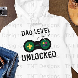 Dad Level Unlocked Digital Png File, Insstant Download, Gaming T-shirt ...
