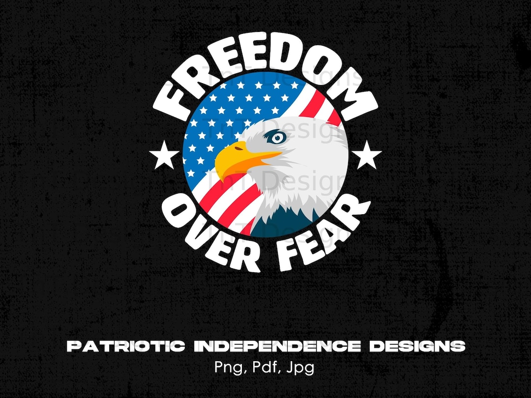 Freedom Over Fear USA Flag, Digital Png File, Instant Download, 4th of ...