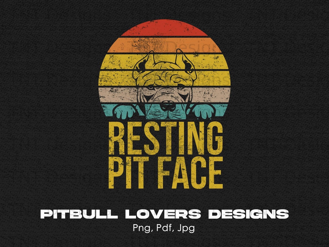 Resting Pit Face Digital Png File, Instant Download, Pitbull Vintage T ...