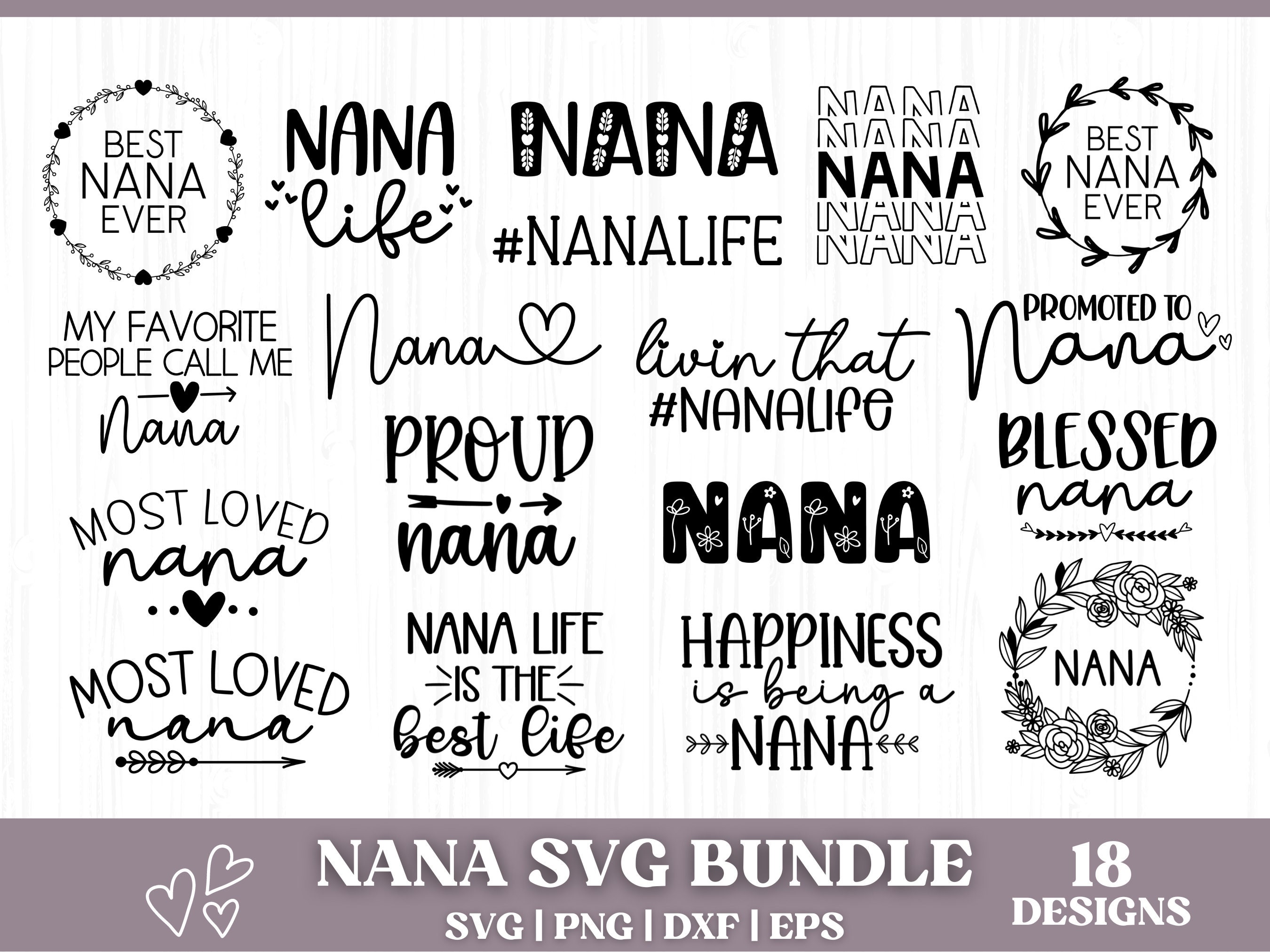 Nana Svg Bundle Nana Bundle Svg Best Nana Ever Svg - Etsy Australia