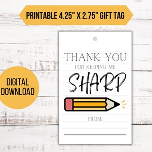 Printable Teacher Appreciation Gift Tag - "thank You for Keeping Me ...