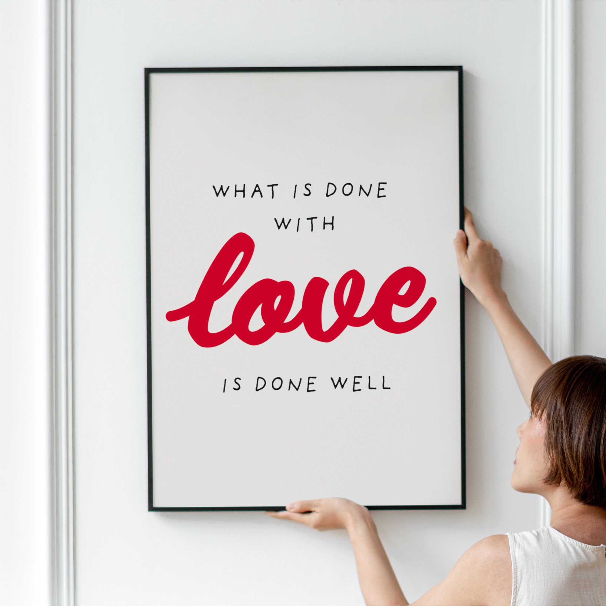 What is Done in Love is Done Well Van Gogh Quote Print Inspirational ...