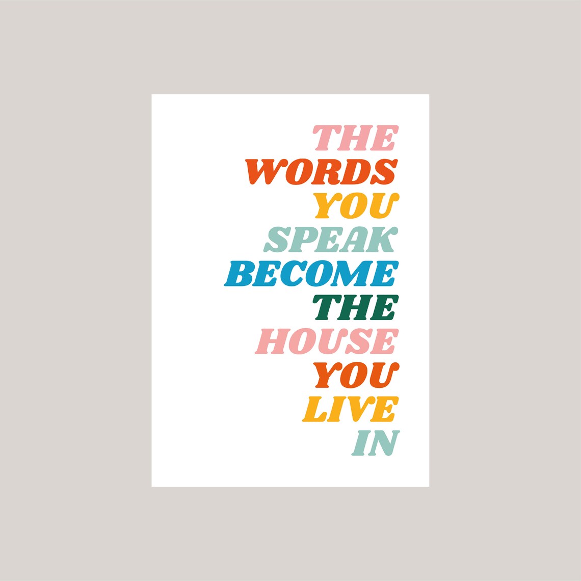 The Words You Speak Become the House You Live in Print Printable Wall ...