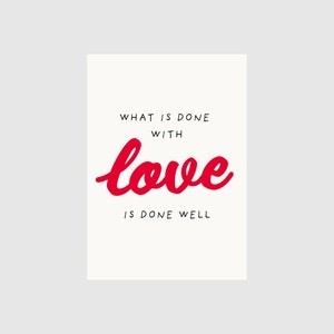 What is Done in Love is Done Well Van Gogh Quote Print Inspirational ...