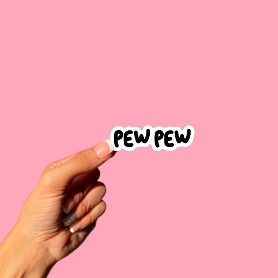 Pew Pew Sticker Vinyl Sticker WFH Gift Laptop Sticker | Etsy