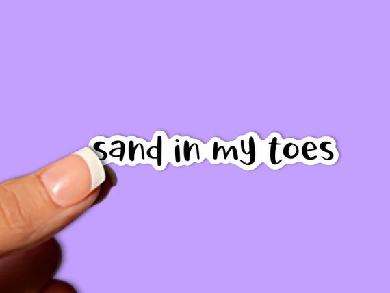 Sand in My Toes Sticker Vinyl Sticker WFH Gift Laptop - Etsy