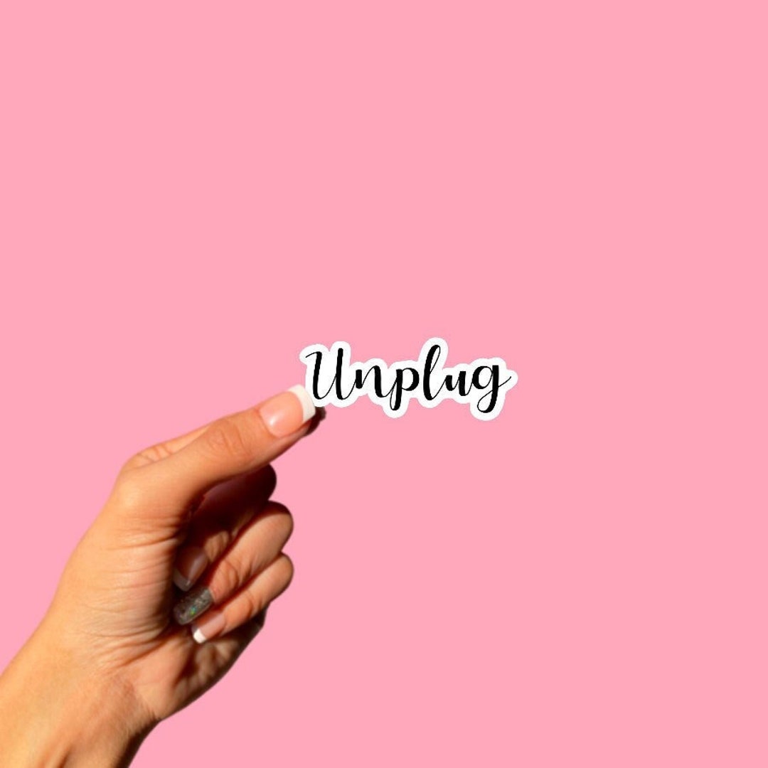 Unplug Sticker, Vinyl Sticker, WFH Gift, Laptop Sticker, Water Bottle ...