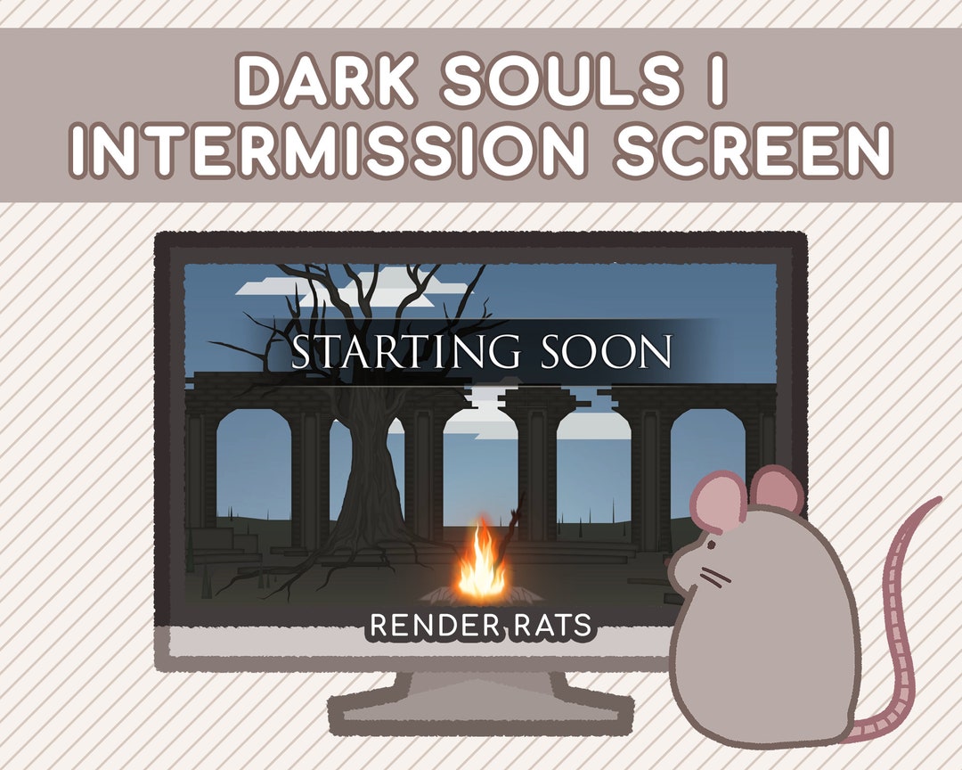 Animated Dark Souls 1 Intermission Overlay Screens for Twitch, Youtube ...