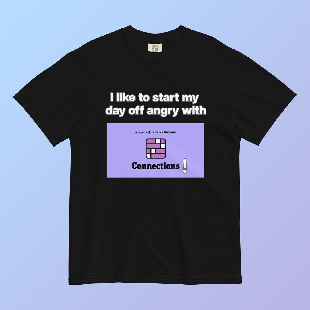 NYT Connections Tshirt, New York Times Games, Funny Connections Shirt ...