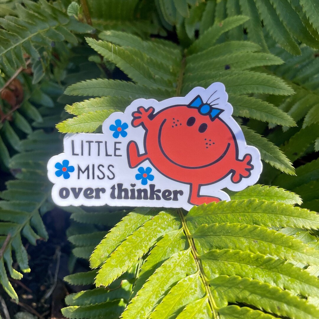 Little Miss Over Thinker Anxiety Sticker, Mental Health Matters, ADHD ...