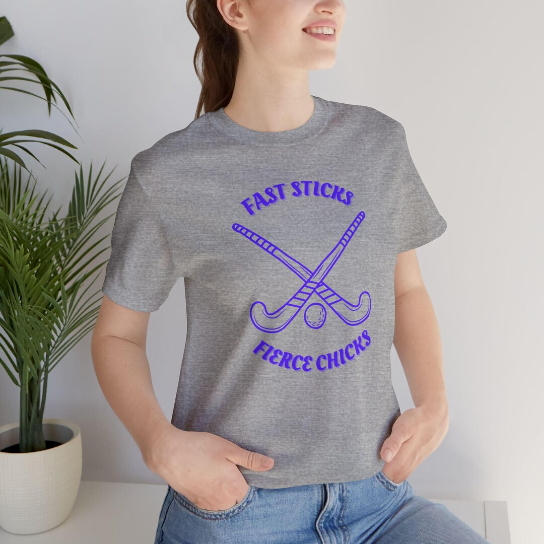 Fast Sticks Fierce Chicks Field Hockey Tee, Women's Sports Shirt ...