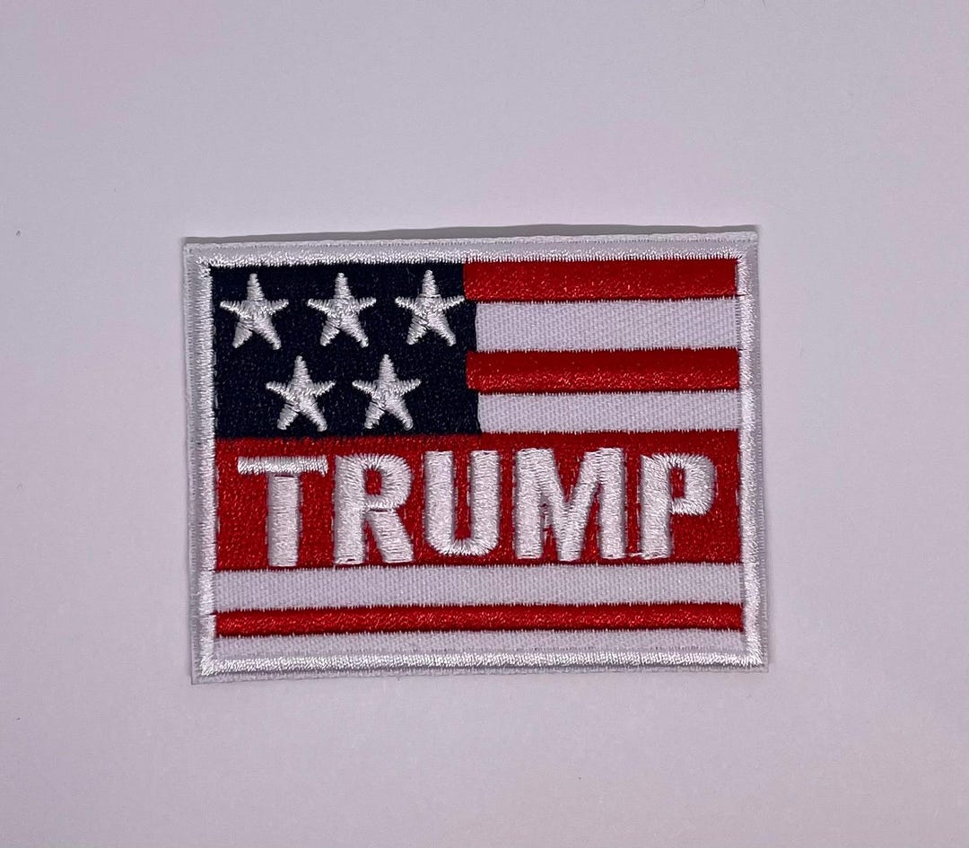 Trump Flag MAGA - TRUMP Embroidered Patch Great Quality Size 3” Inches ...