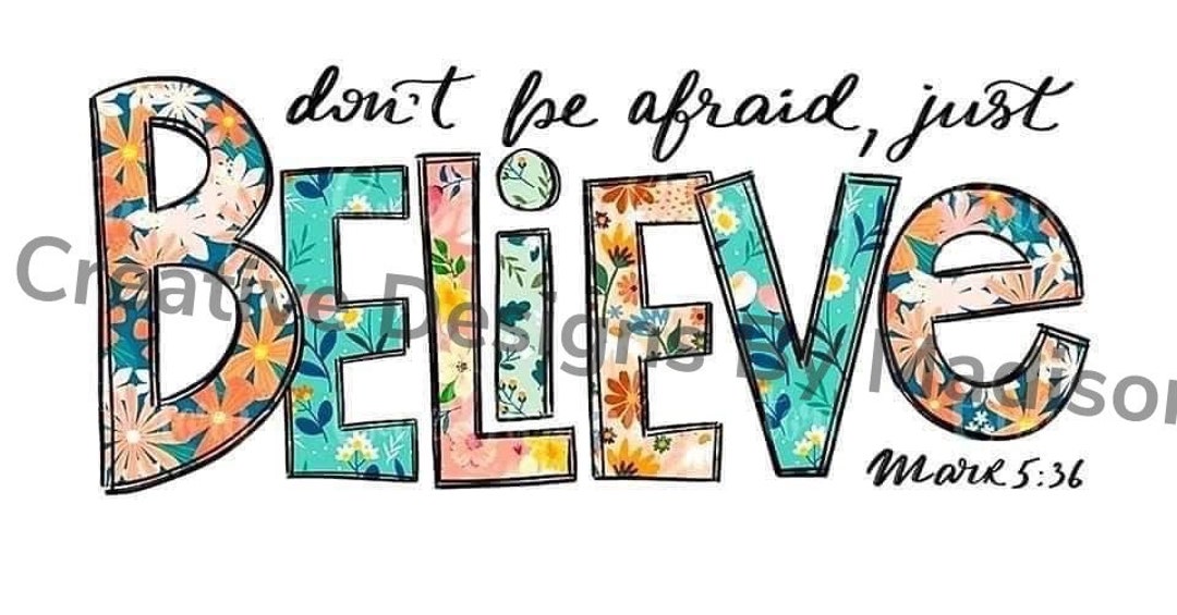 Dont Be Afraid Just Believe Digital File - Etsy