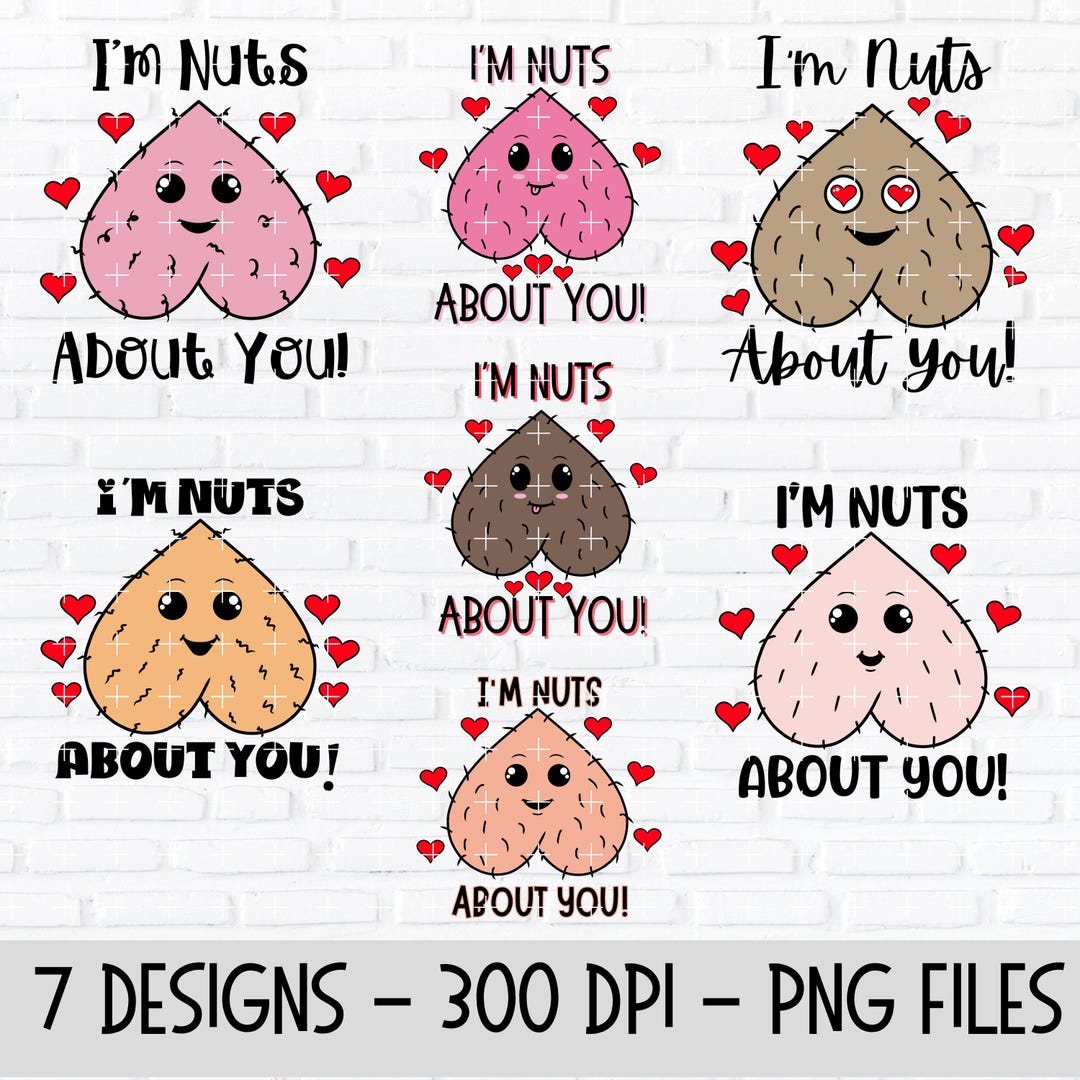 I'm Nuts About You! Valentine's Day Design Files | Naughty Sublimation ...