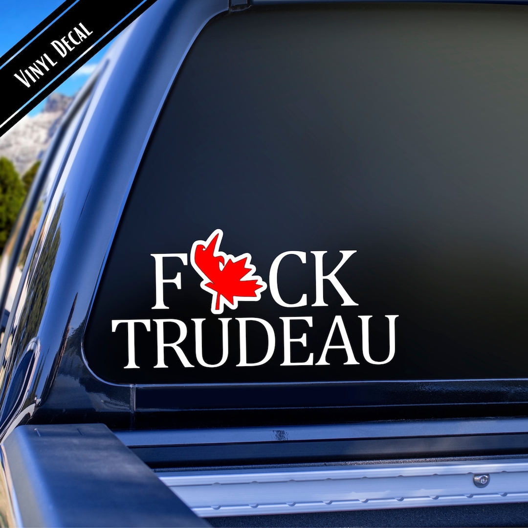 Fck Trudeau Vinyl Decal With Customizable Maple Leaf Color Canadian ...
