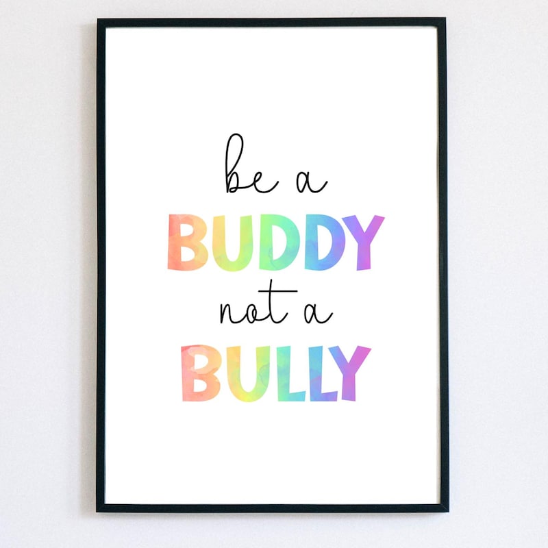 Be a Buddy Not a Bully Poster - Etsy