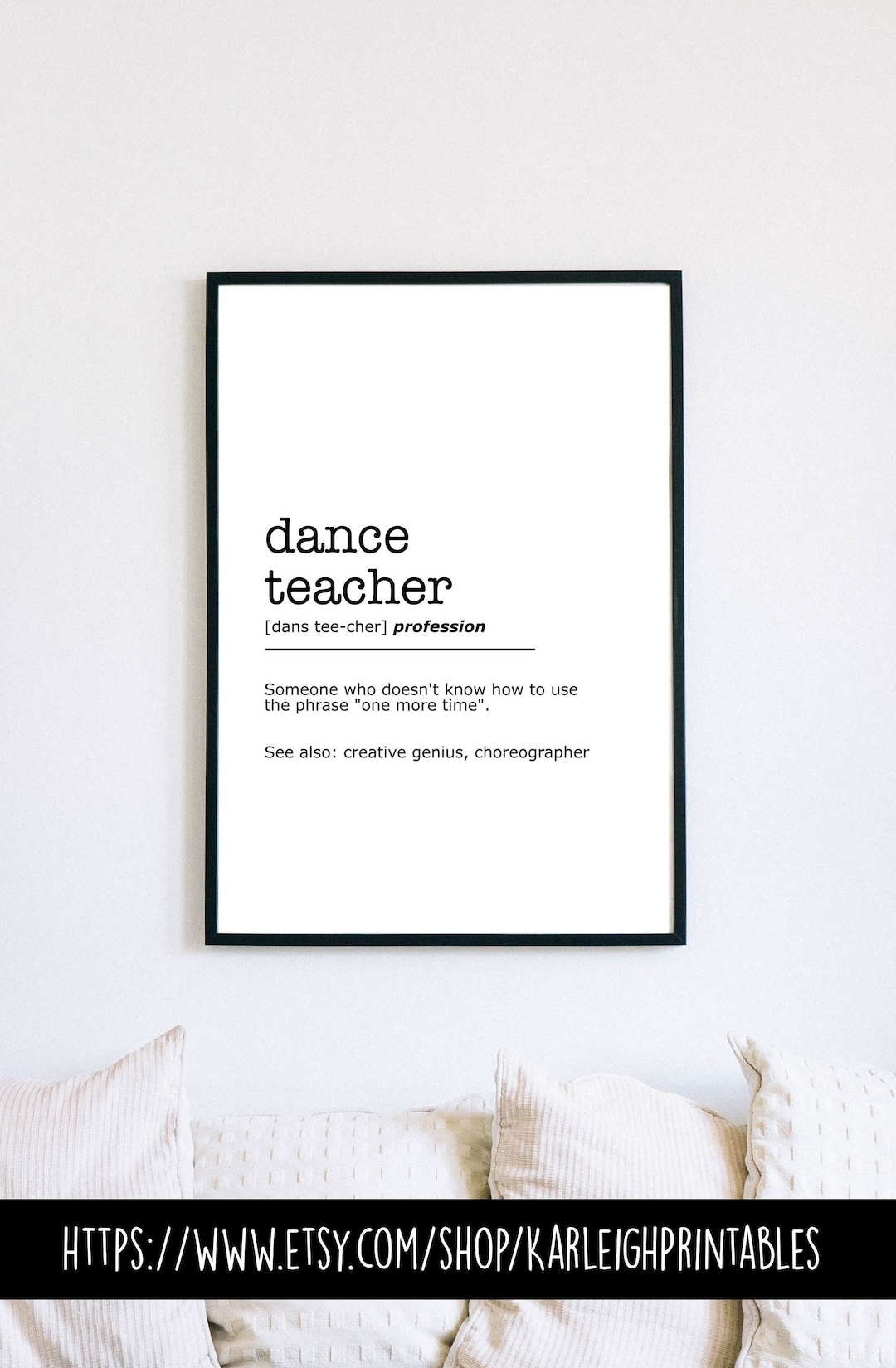Dance Teacher Definition Print, Dance Teacher Gift, Dance Studio Decor ...
