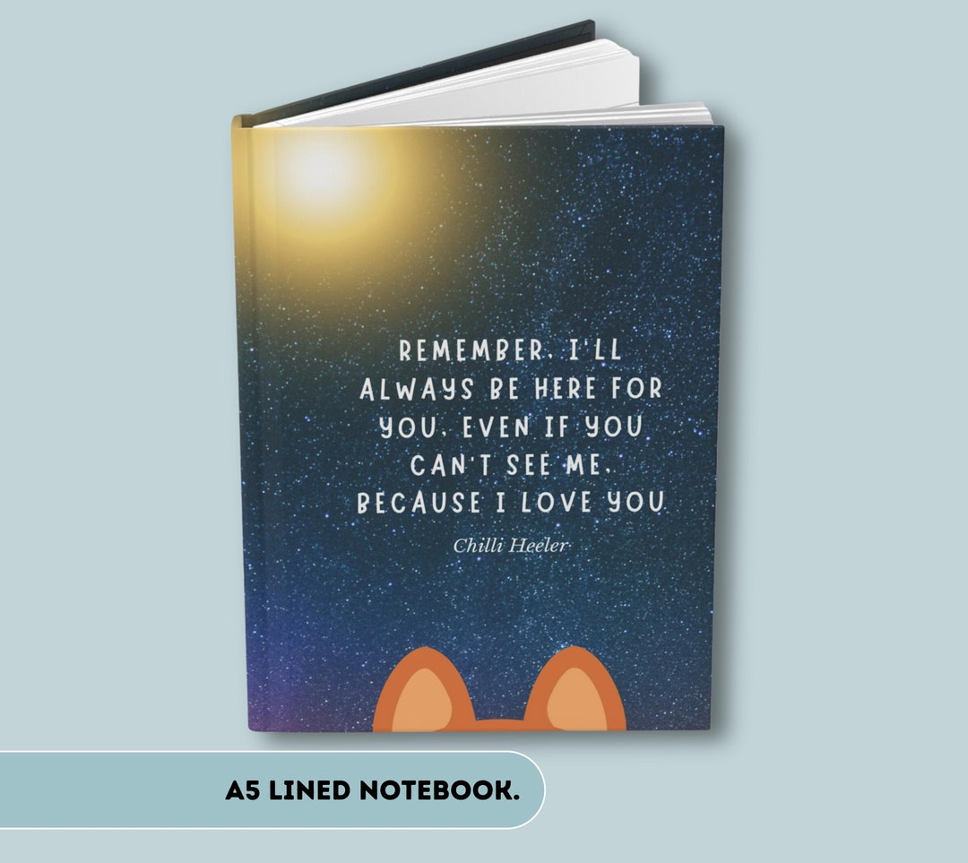 Bluey A5 Notebook With Sleepytime Chilli Heeler Quote Print - Remember ...