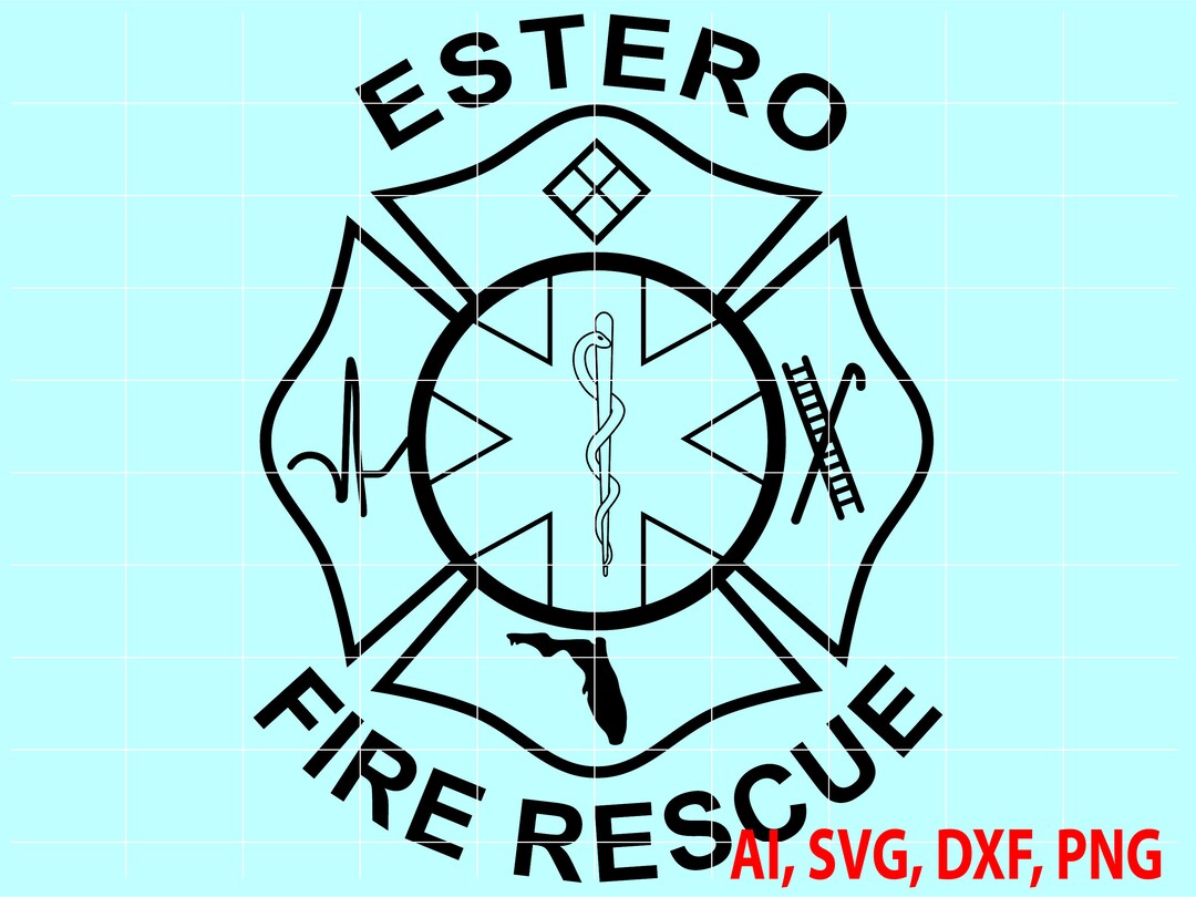 Estero Fire Rescue Badge Vector Files (ai, SVG, DXF, PNG) - Etsy