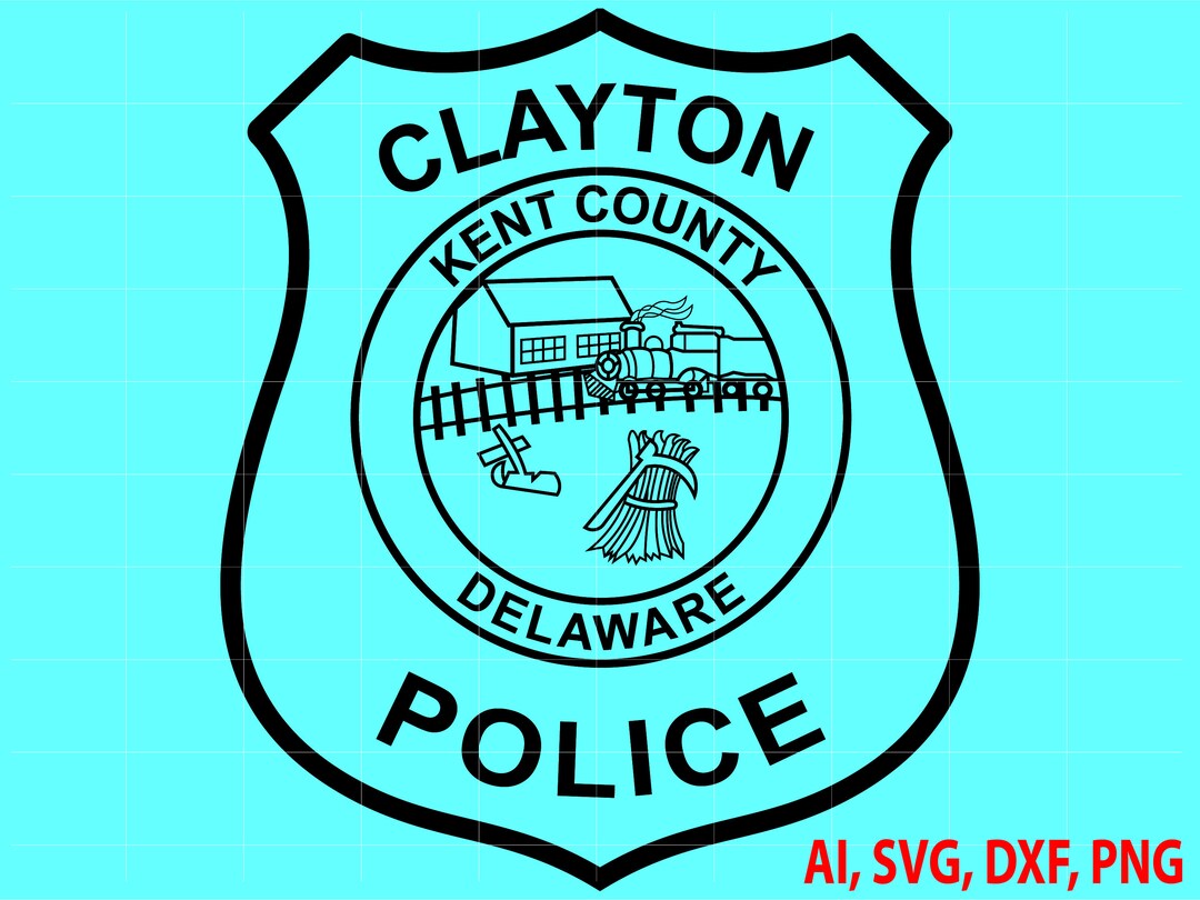 Kent County Delaware Clayton Police Badge, Logo, Seal, Custom, Ai ...