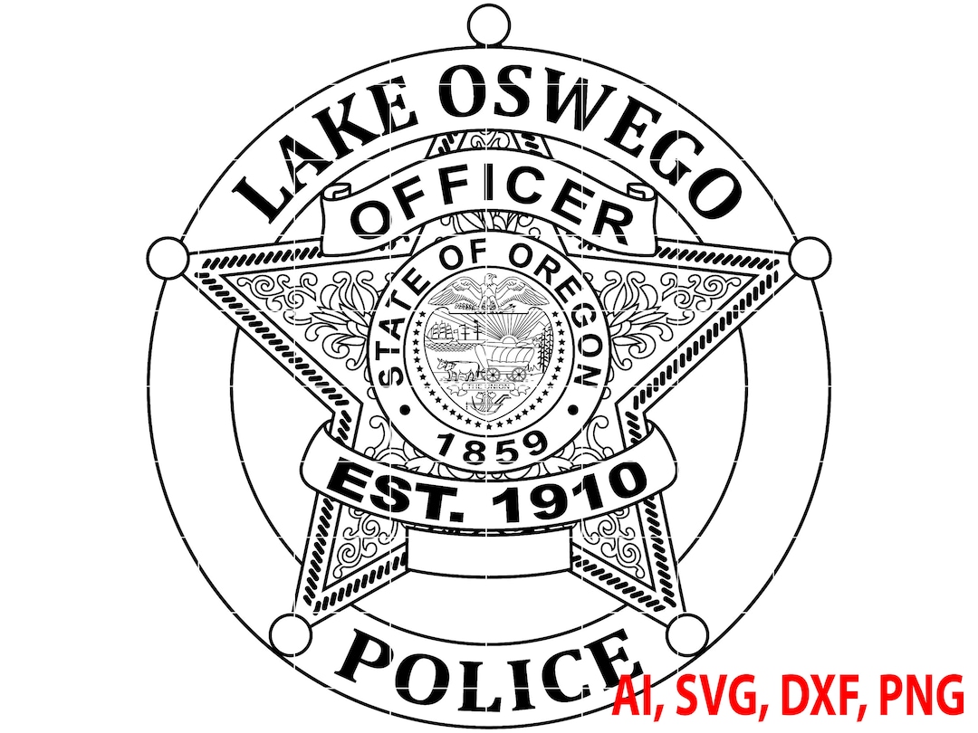 Police Badge State of Oregon Lake Oswego Police Badge, Logo, Seal ...