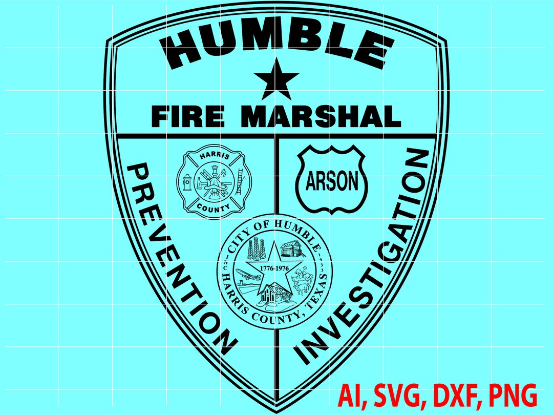 Humble Fire Marshal Badge, Logo, Seal, Custom, Ai, Vector, SVG, DXF ...