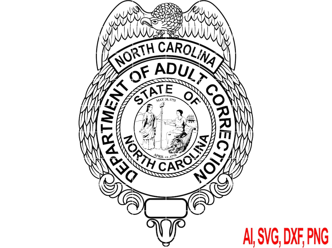 North Carolina Department of Adult Corrections Badge Vector Art - Etsy