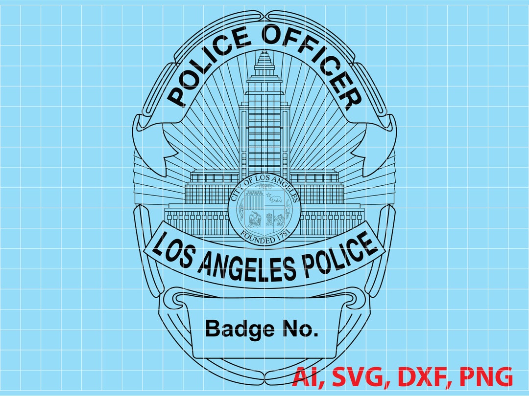 LAPD Police Officer Badge SVG Bundle – Los Angeles Police Department ...