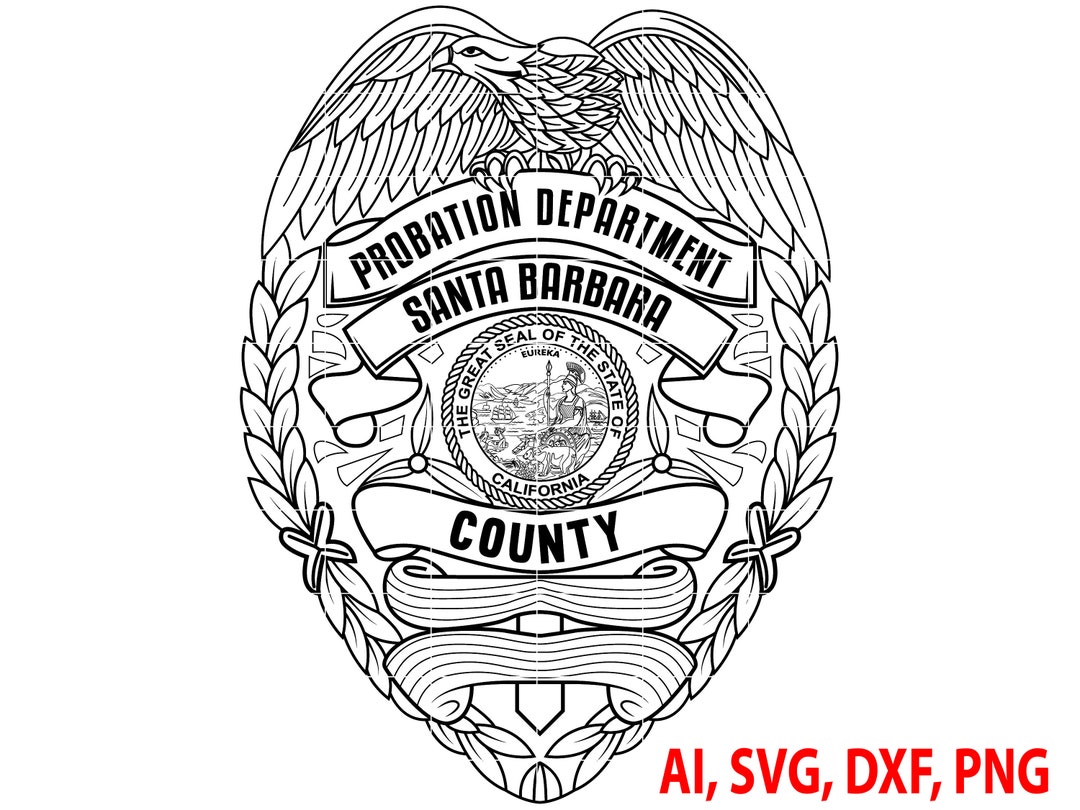 Santa Barbara County Probation Department Badge Vector (digital) - Etsy
