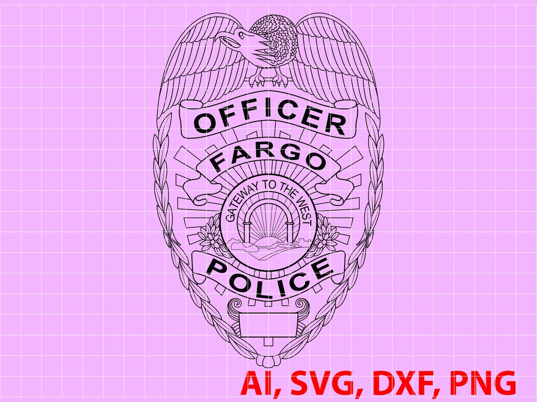 Fargo Police Officer Badge, Logo, Seal, Custom, Ai, Vector, SVG, DXF ...