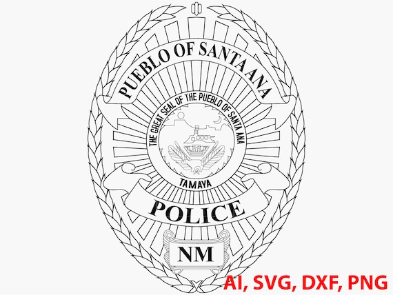 Pueblo of Santa Ana Police Badge Badge Logo Seal Custom | Etsy