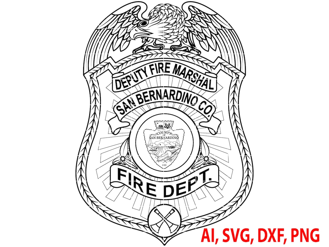 San Bernardino Deputy Fire Marshal Badge, Logo, Seal, Custom, Ai ...